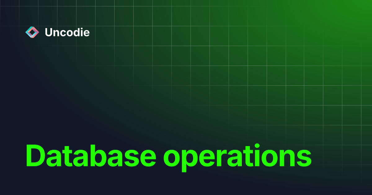 Database operations | Uncodie