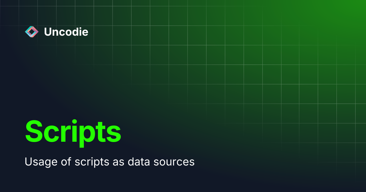 Scripts | Uncodie