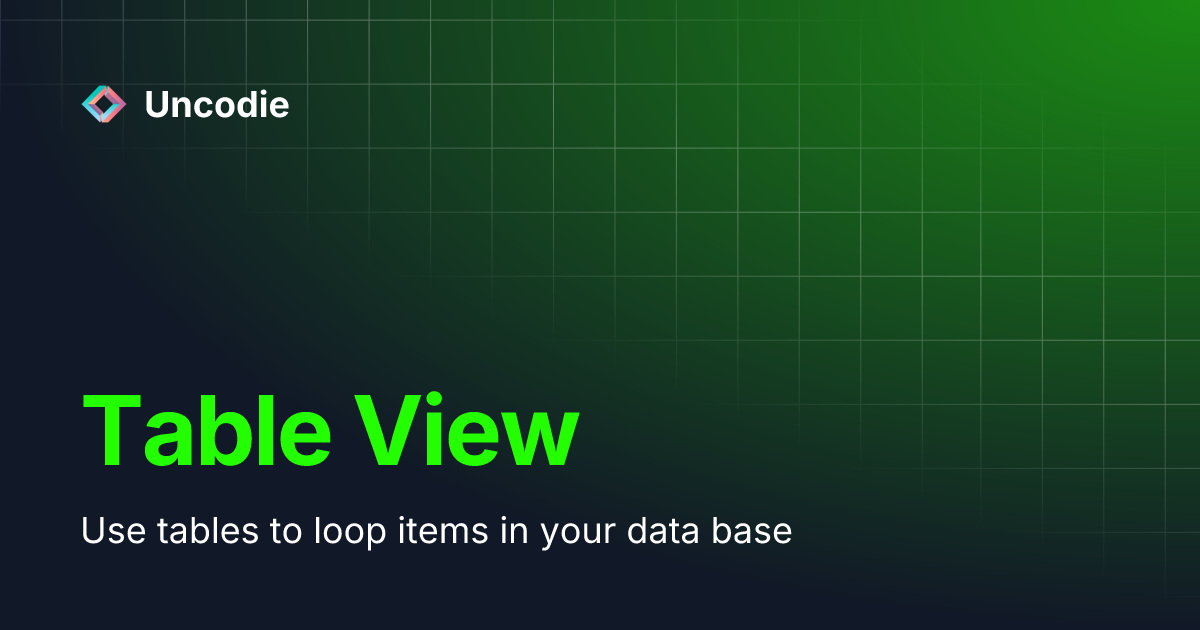 Table View | Uncodie