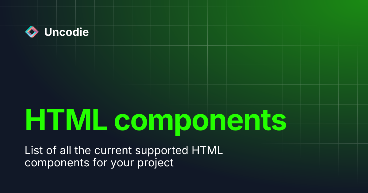 HTML components | Uncodie